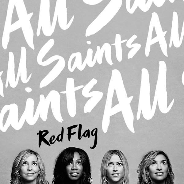 All Saints - Red Flag | Page 190 | The Popjustice Forum
