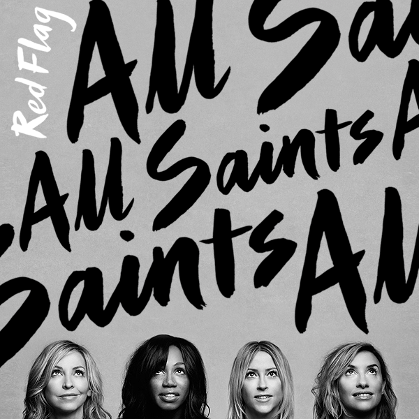 All Saints - Red Flag | Page 190 | The Popjustice Forum
