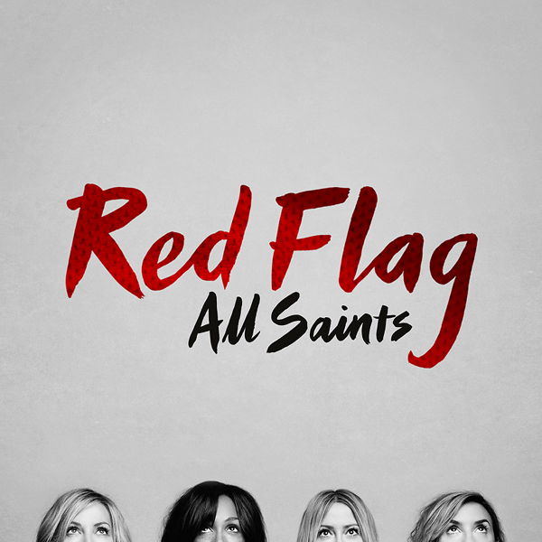 All Saints - Red Flag | Page 190 | The Popjustice Forum